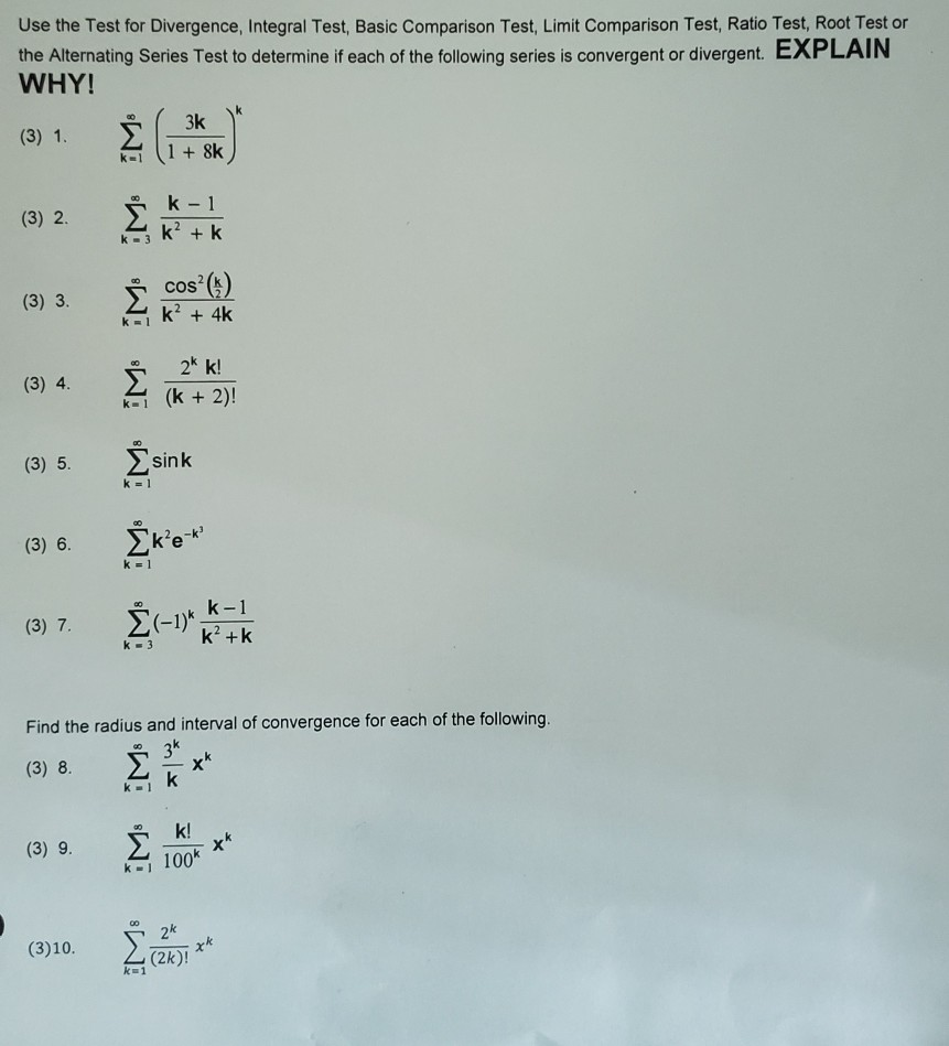 Solved Use the Test for Divergence, Integral Test, Basic | Chegg.com