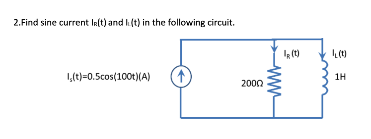 Solved Find sine current IR(t) ﻿and IL(t) ﻿in the following | Chegg.com