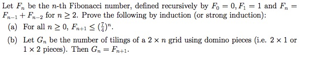 Solved Let Fn be the n-th Fibonacci number, defined | Chegg.com