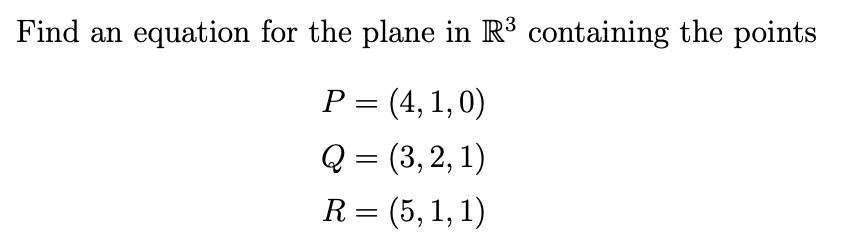 Solved Find an equation for the plane in R3 containing the | Chegg.com