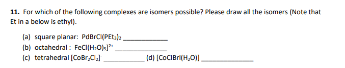 Solved For which of ﻿the following complexes are isomers | Chegg.com