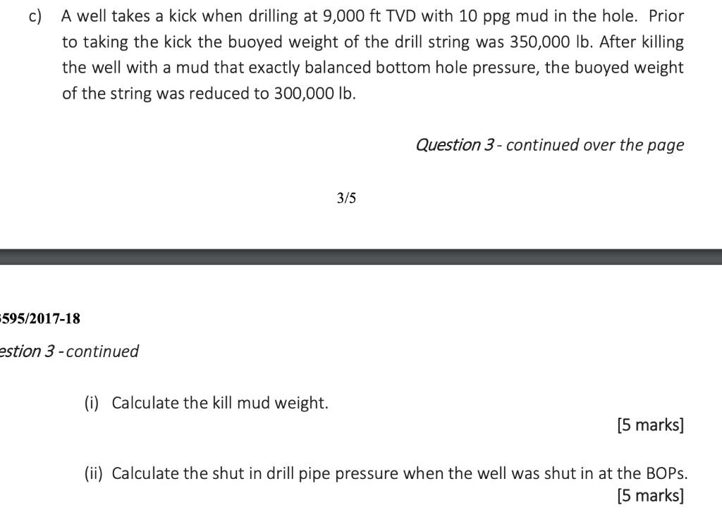 Solved A well takes a kick when drilling at 9,000 ft TVD | Chegg.com