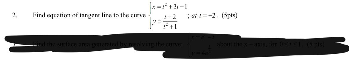 Solved 2. Find equation of tangent line to the curve (x = x | Chegg.com
