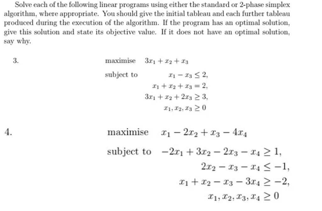 Solved Solve each of the following linear programs using | Chegg.com