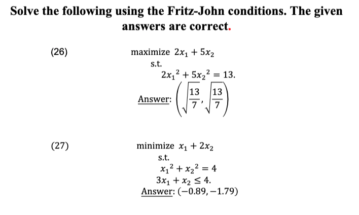 Solved Solve the following using the Fritz-John conditions. | Chegg.com