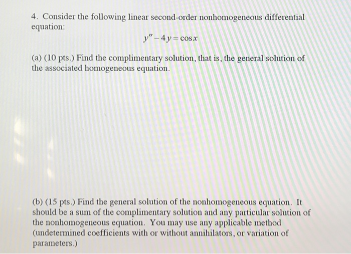 Solved 4. Consider the following linear second-order | Chegg.com