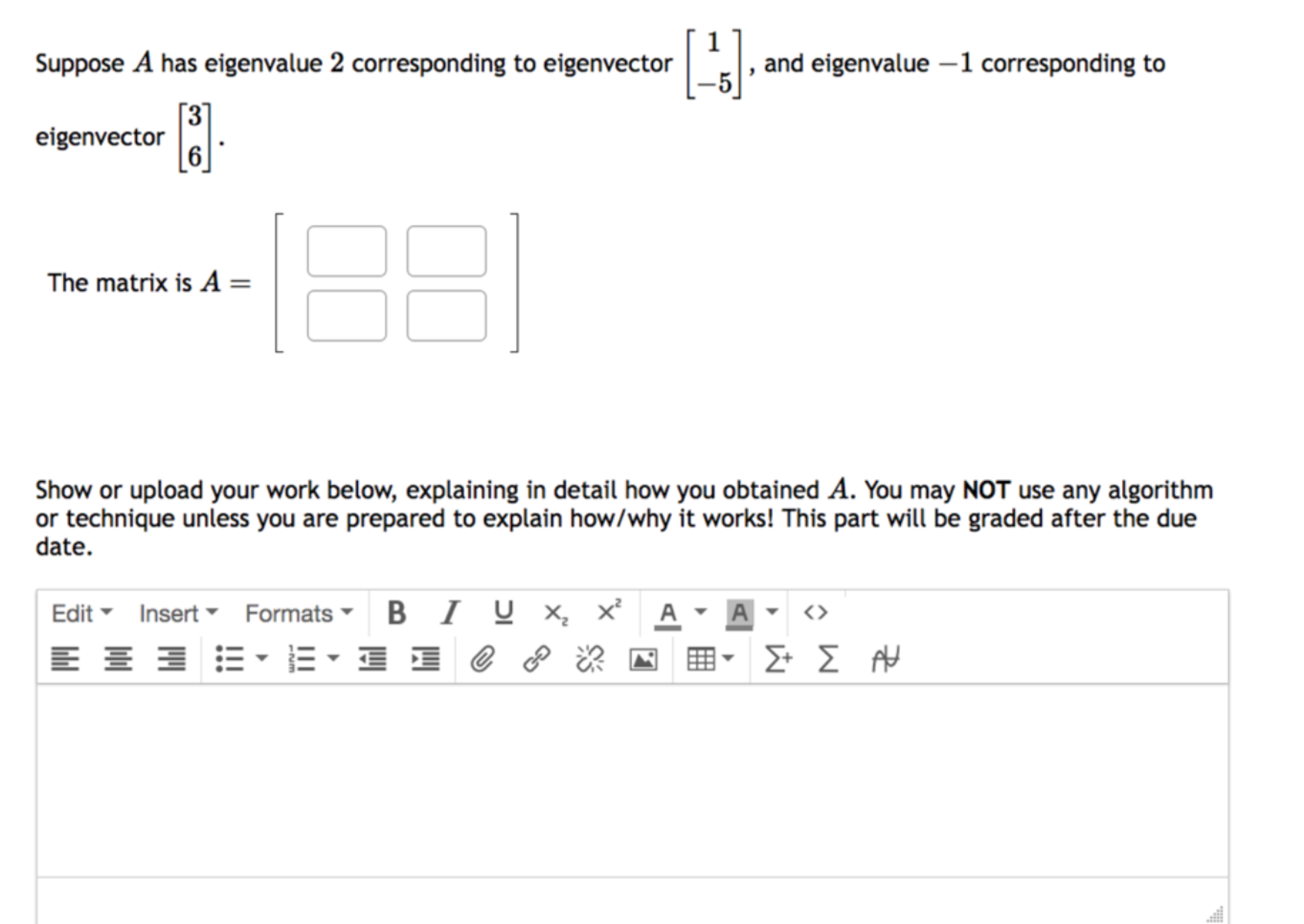 Solved Suppose A has eigenvalue 2 corresponding to | Chegg.com