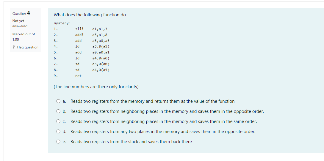Solved Question 4 What does the following function do Not | Chegg.com