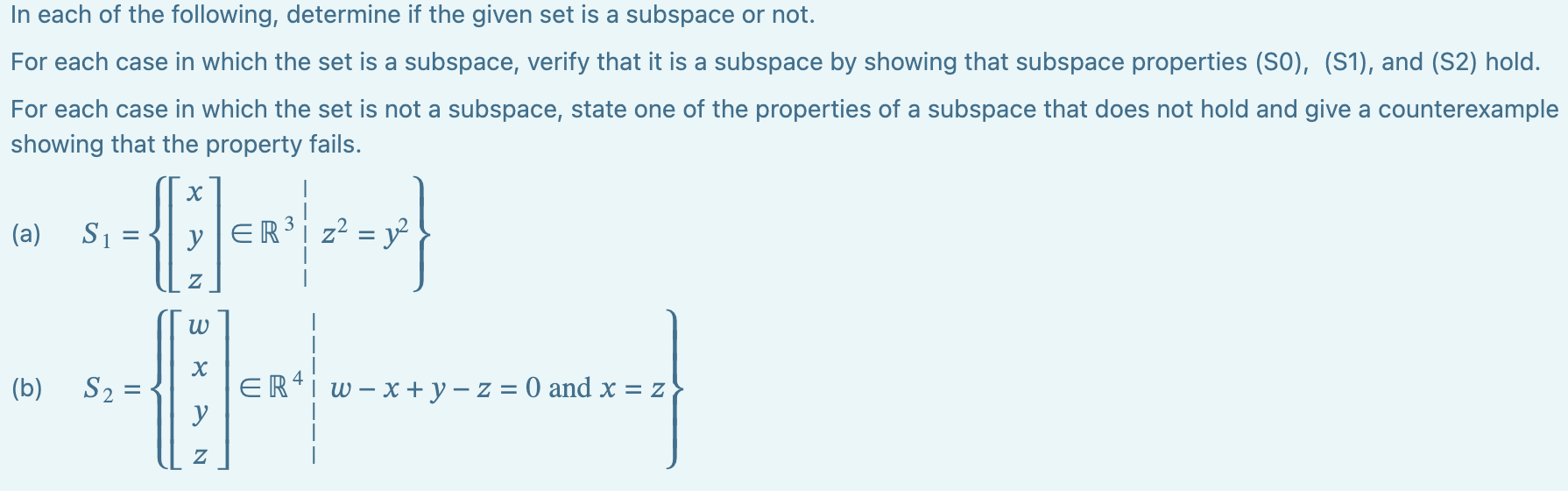 Solved In each of the following, determine if the given set | Chegg.com