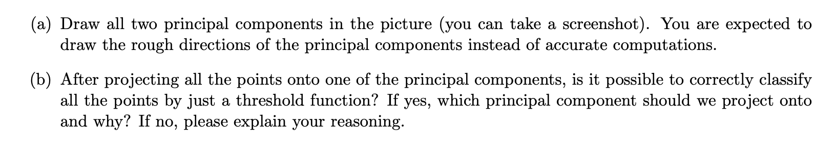 Figure 2: Dataset-1 Figure 3: Dataset-2 (a) Draw | Chegg.com