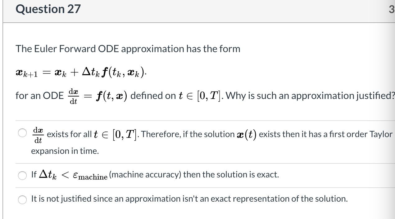 Solved Question 27 The Euler Forward ODE approximation has | Chegg.com