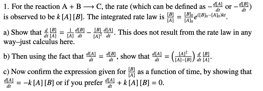 Solved dIA] dt 1. For the reaction A + B-> C, the rate | Chegg.com