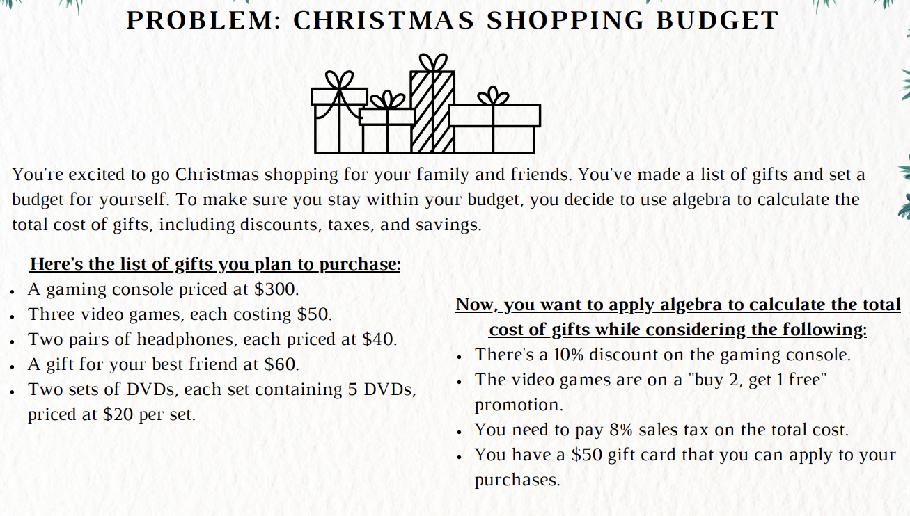 Solved PROBLEM: CHRISTMAS SHOPPING BUDGET You're excited to | Chegg.com