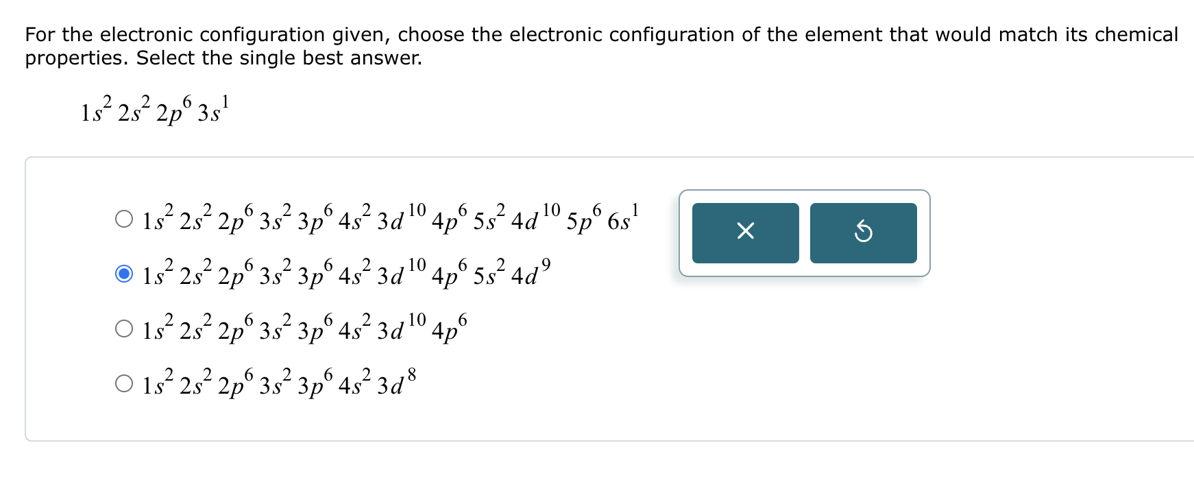 Solved For the electronic configuration given, choose the | Chegg.com