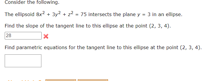 Solved Consider the following. The ellipsoid 8x2+3y2+z2=75 | Chegg.com