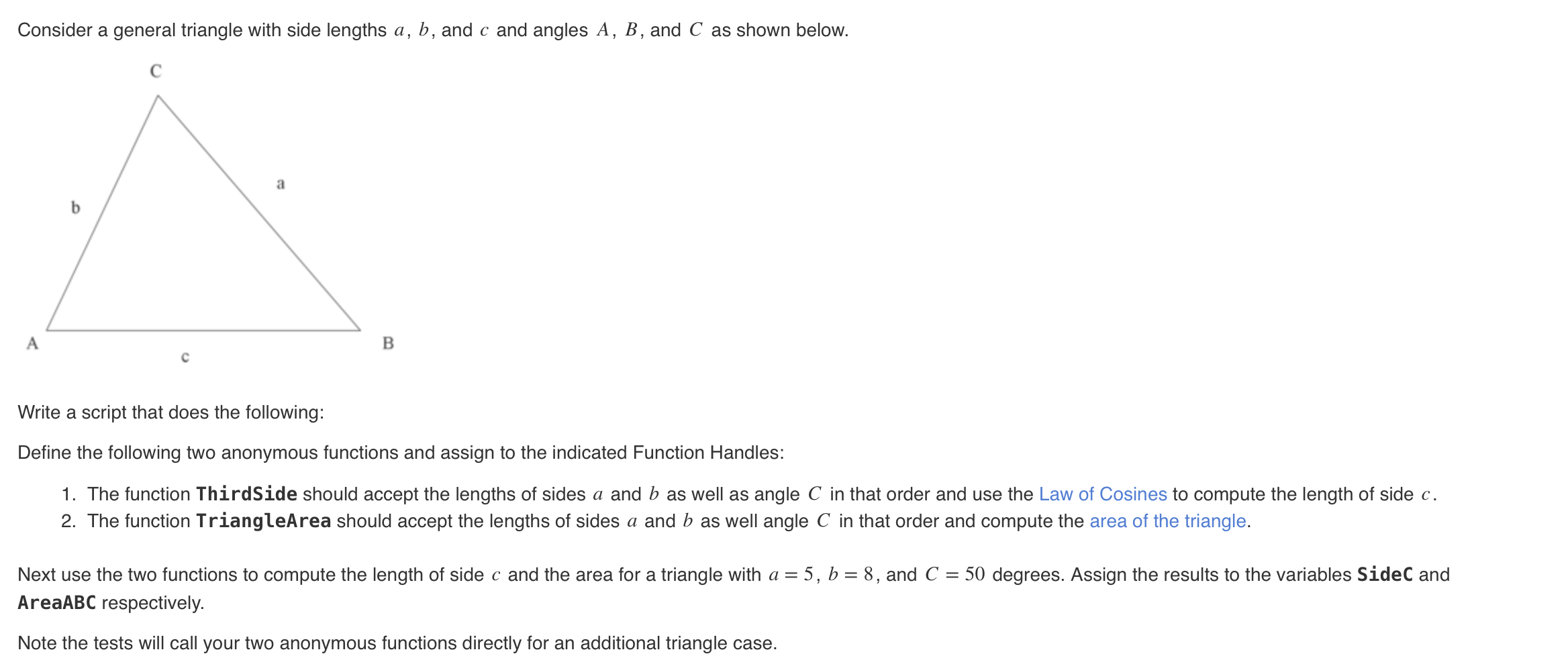 Solved Consider a general triangle with side lengths a, b, | Chegg.com