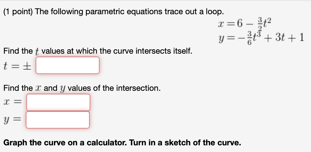 Solved (1 point) The following parametric equations trace | Chegg.com