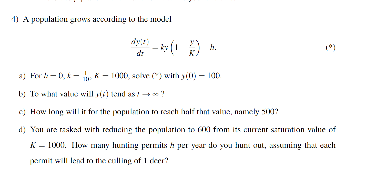 Solved 4) A population grows according to the model | Chegg.com
