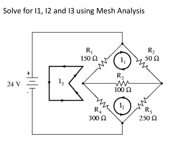 Solved Solve for I1, 12 and 13 using Mesh Analysis | Chegg.com