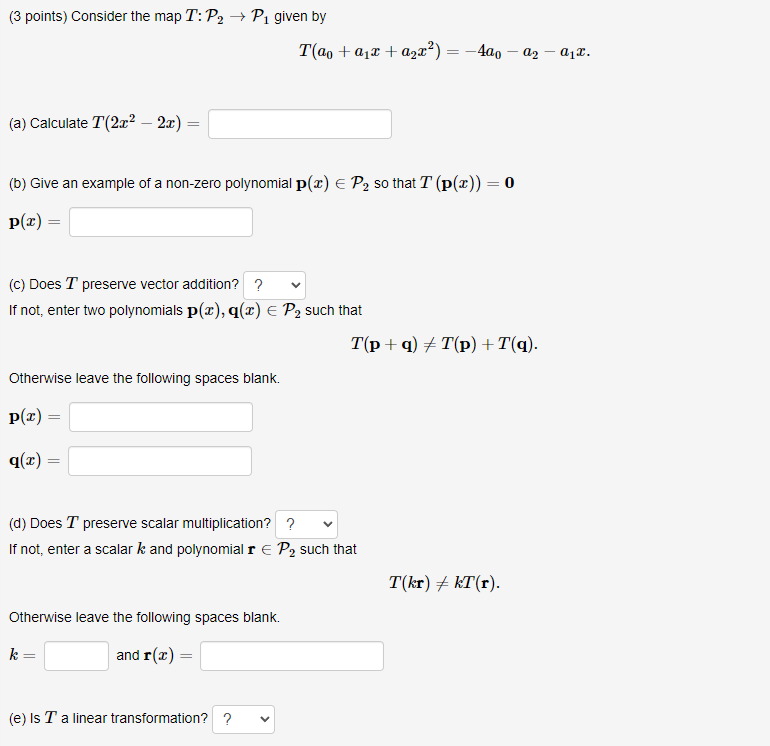 Solved Consider the map T:P2→P1T:P2→P1 given by, (for c,d,e | Chegg.com