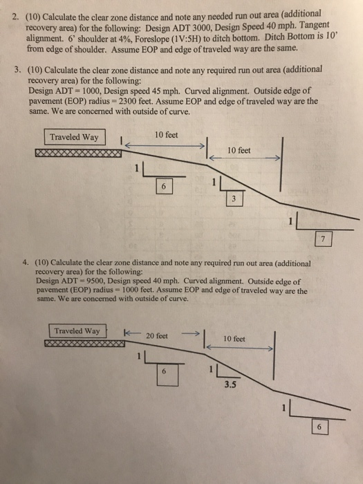 Solved 2. (10) Calculate the clear zone distance and note | Chegg.com