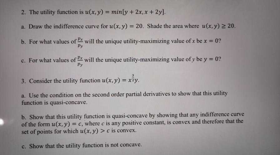 Solved 2 The Utility Function Is U X Y Min[y 2x X