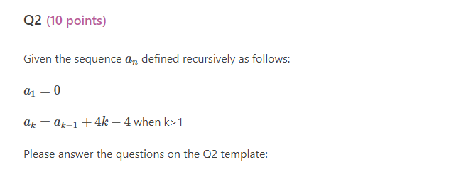 Solved Q2 (10 points) Given the sequence an defined | Chegg.com