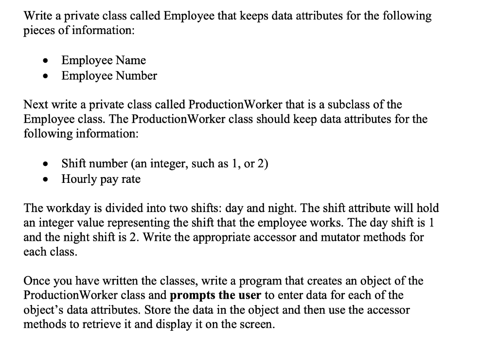 Solved Write a private class called Employee that keeps data | Chegg.com
