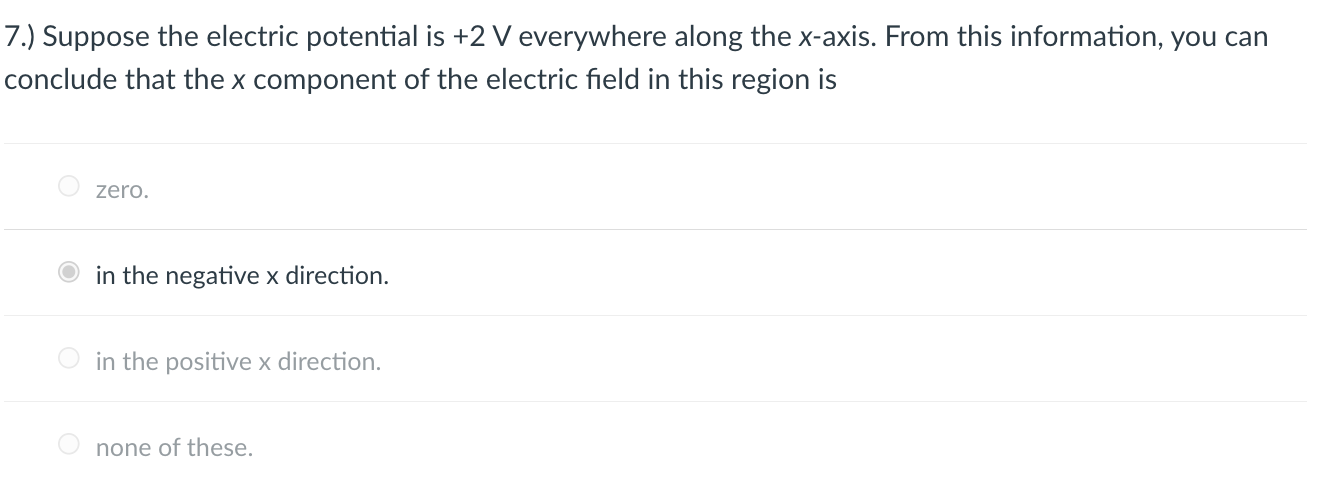 Solved 7.) Suppose the electric potential is +2 V everywhere | Chegg.com