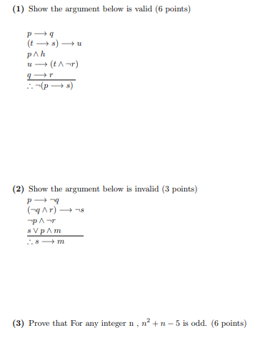 Solved (1) Show the argument below is valid (6 points) | Chegg.com