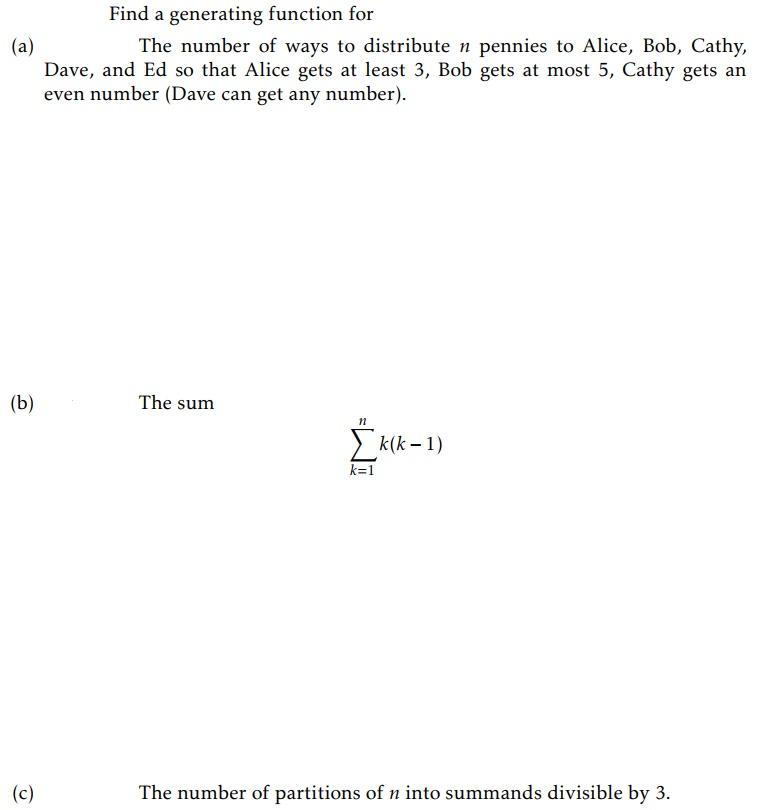 Solved A Find A Generating Function For The Number Of Ways
