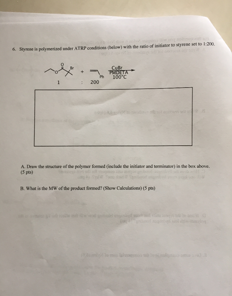 6. Styrene is polymerized under ATRP conditions | Chegg.com
