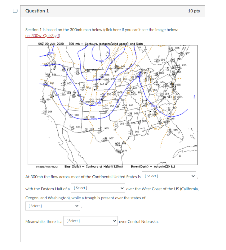 Question 1 10 pts Section 1 is based on the 300mb map | Chegg.com