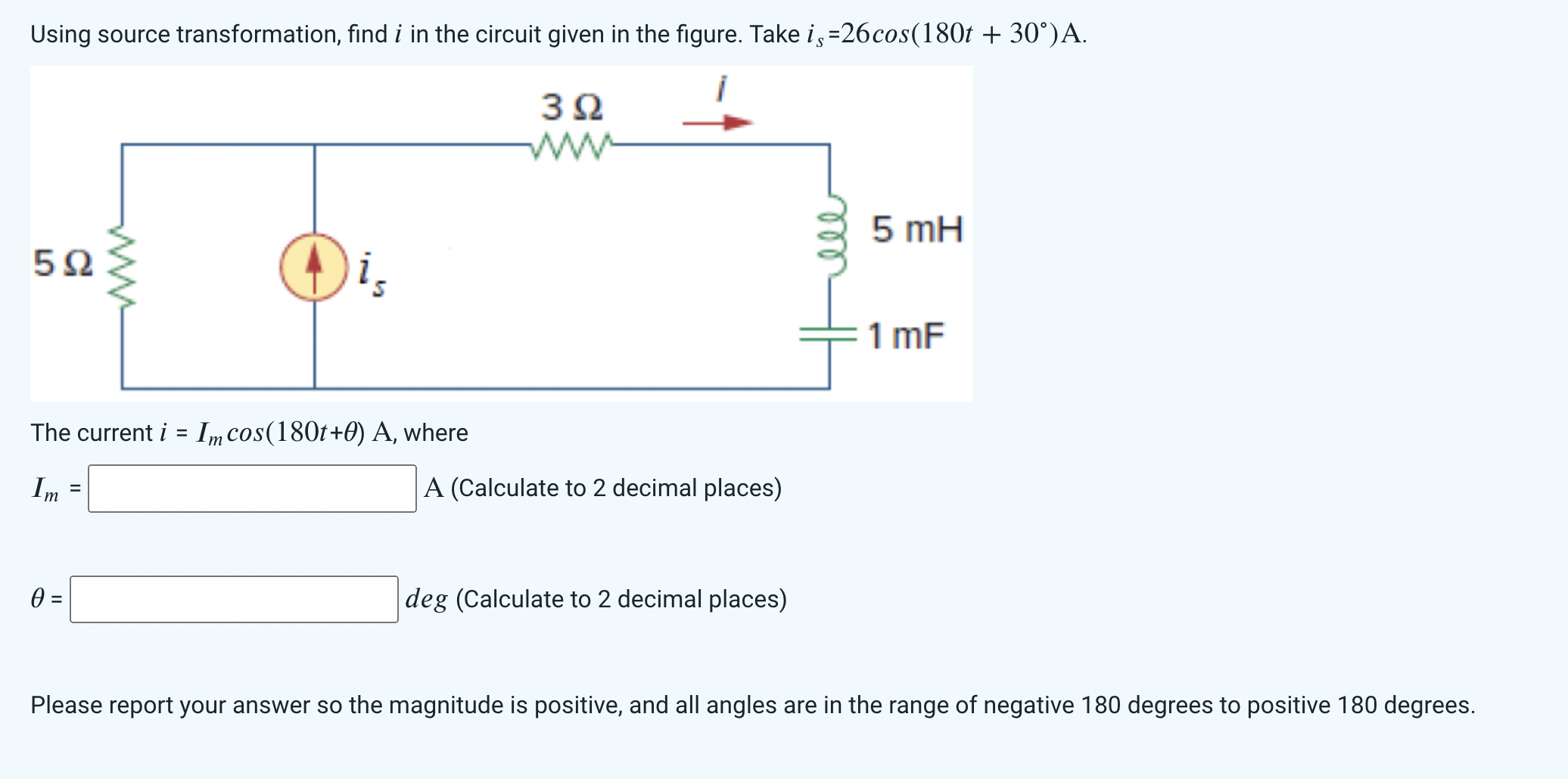 Solved Using source transformation, find i in the circuit | Chegg.com