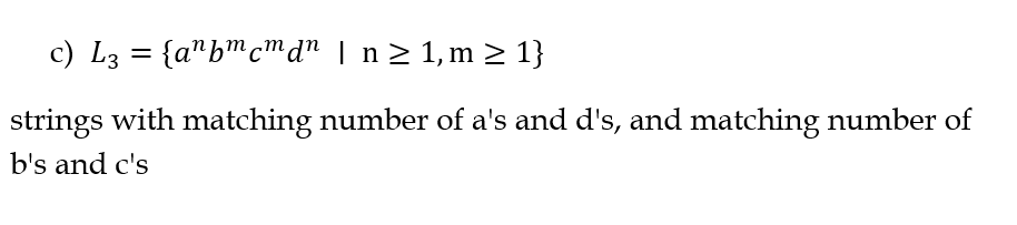 Solved cL3={anbmcmdn|n≥1,(m)≥1}strings with matching number | Chegg.com