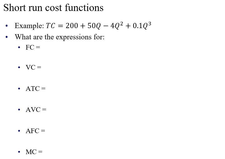Solved Short run cost functions • Example: TC = 200 + 50Q – | Chegg.com