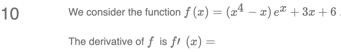Solved We Consider The Function F X X4−x Ex 3x 6 The