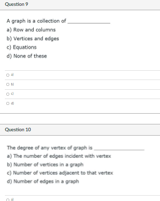 Solved Question 9 A graph is a collection of a) Row and | Chegg.com