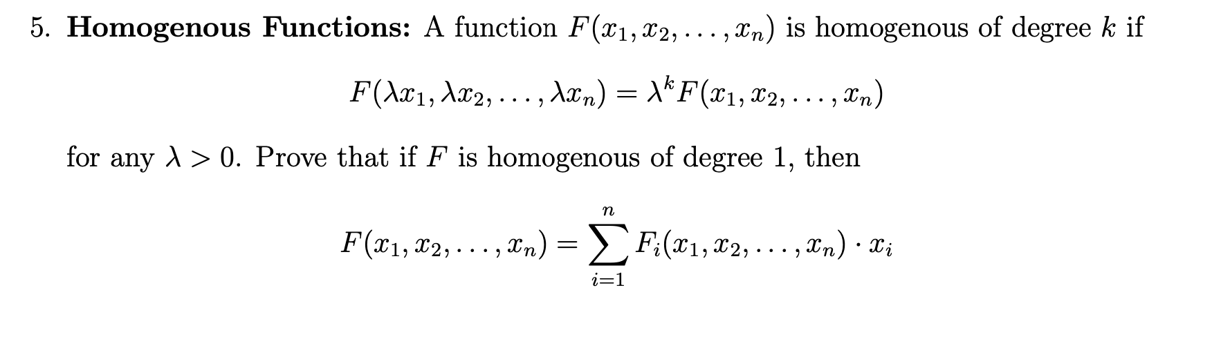 Solved 5. Homogenous Functions: A function F(x1, U2, ..., | Chegg.com