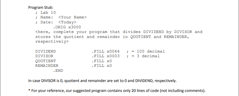 Program Stub: Lab 10 Name: Date: DIVIDEND DIVISOR | Chegg.com
