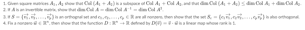 Solved 1. Given square matrices A1,A2 show that Col(A1+A2) | Chegg.com