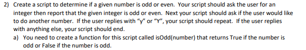 Solved 2) Create a script to determine if a given number is | Chegg.com