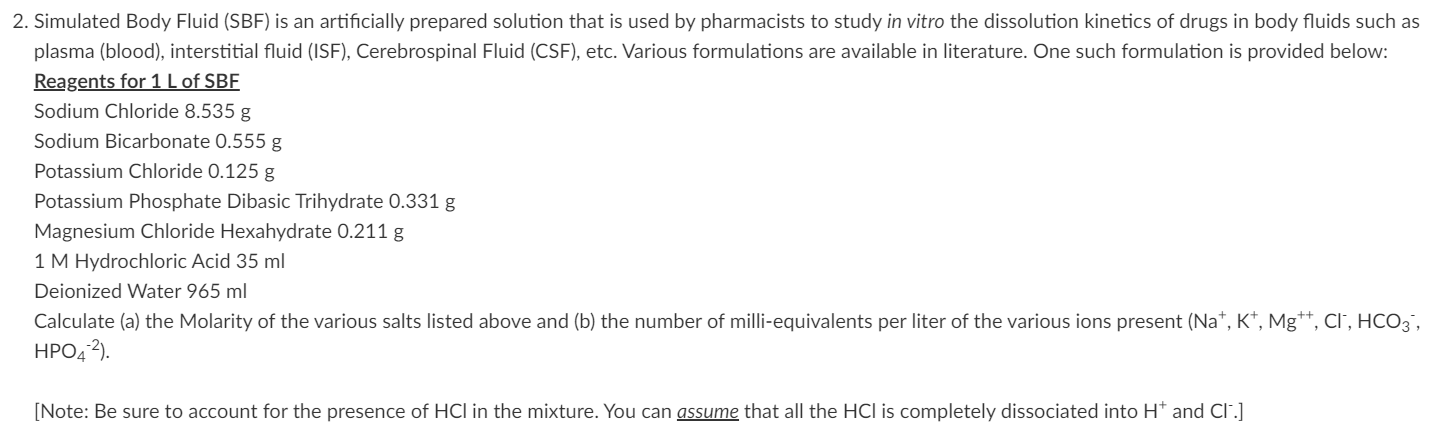 Solved 2. Simulated Body Fluid (SBF) is an artificially | Chegg.com