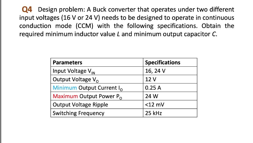 Solved Q4 Design problem: A Buck converter that operates | Chegg.com