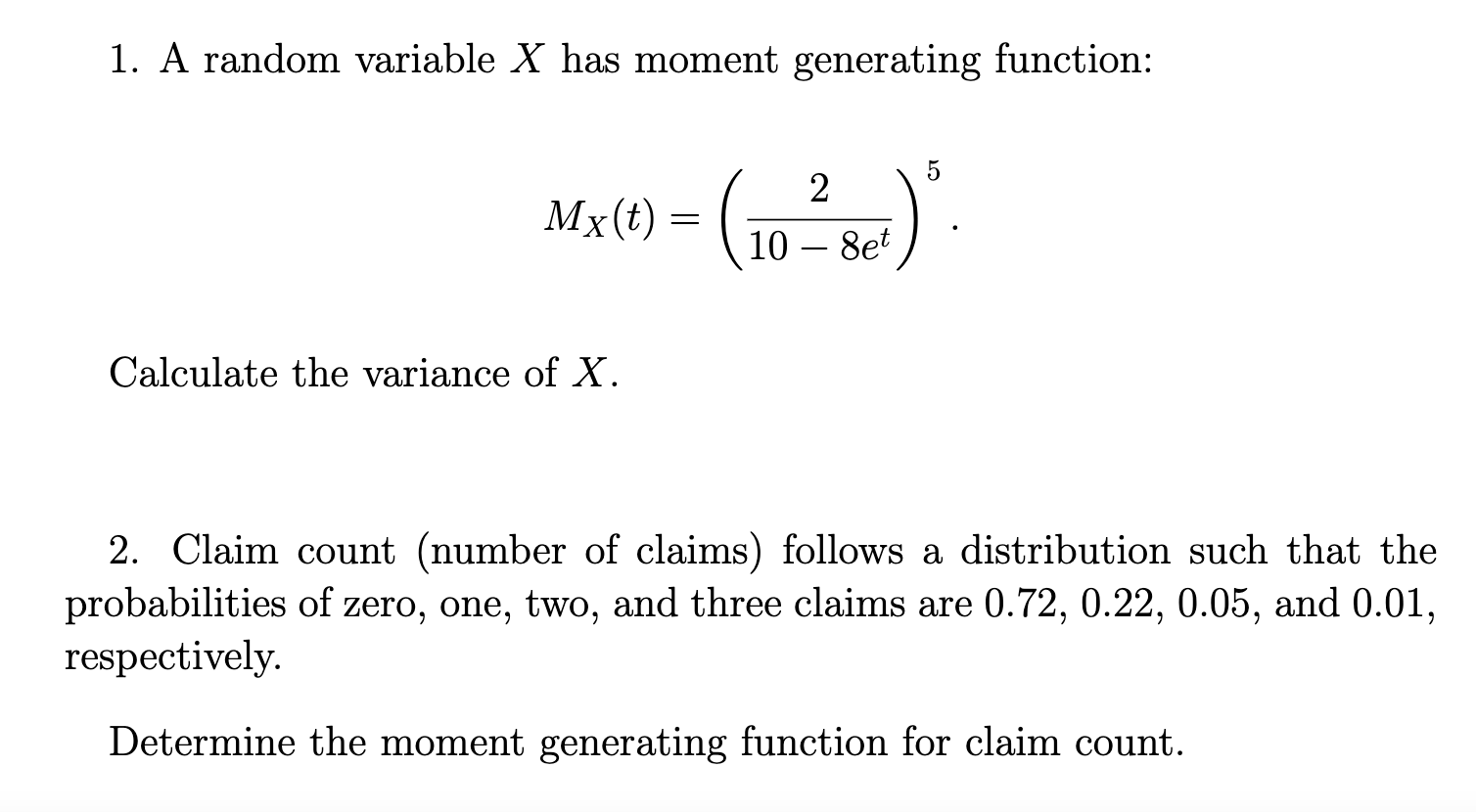 Solved 1. A random variable X has moment generating | Chegg.com