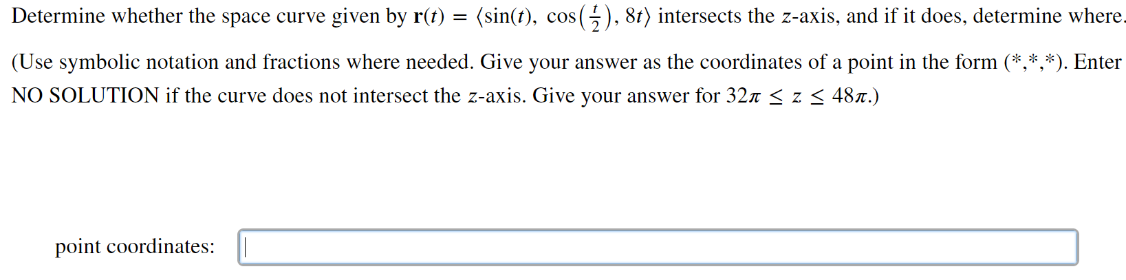 Solved Determine whether the space curve given by | Chegg.com