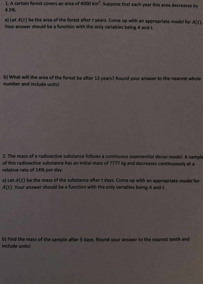 Solved 1. A certain forest covers an area of 4000 km2. | Chegg.com