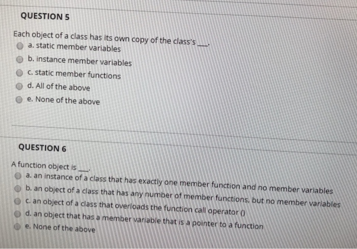 Solved Question Each Object Of A Class Has Its Own Copy Of