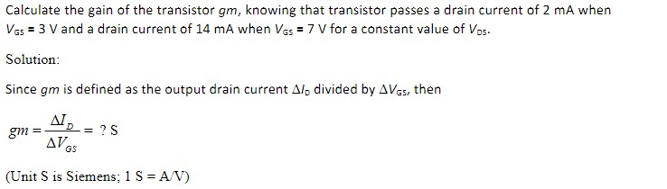 Solved Calculate the gain of the transistor gm, knowing that | Chegg.com