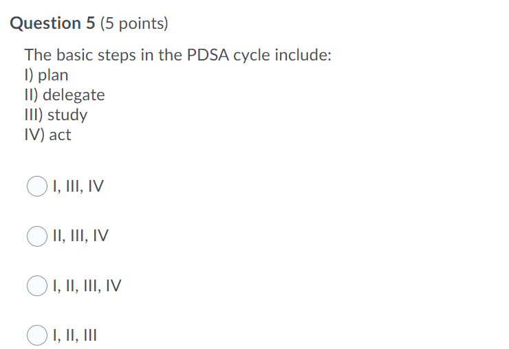 Solved Question 5 (5 points) The basic steps in the PDSA | Chegg.com
